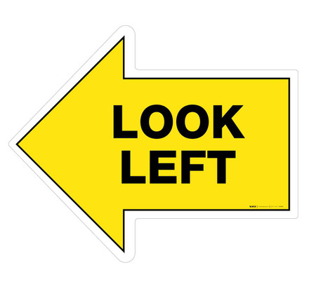 Look Left- arrow die-cut | Creative Safety Supply
