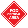 FOD Critical Area Sign - 5stoday.com 866-402-4776