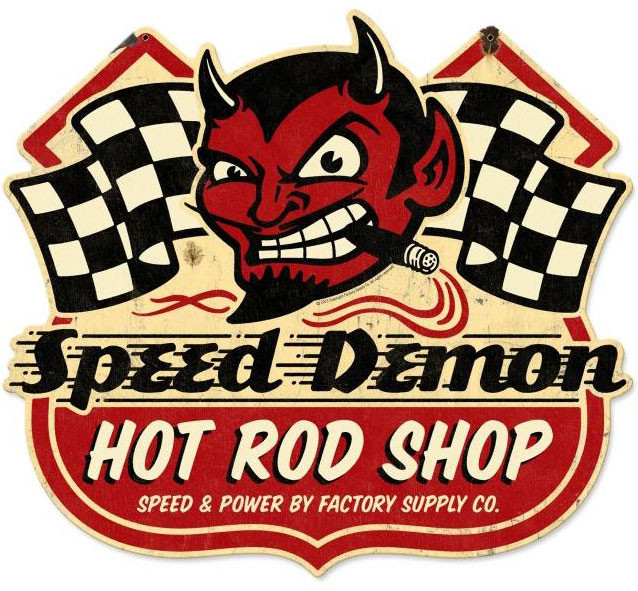 Speed Demon Hot Rod Shop Metal Sign 27 x 24 Inches