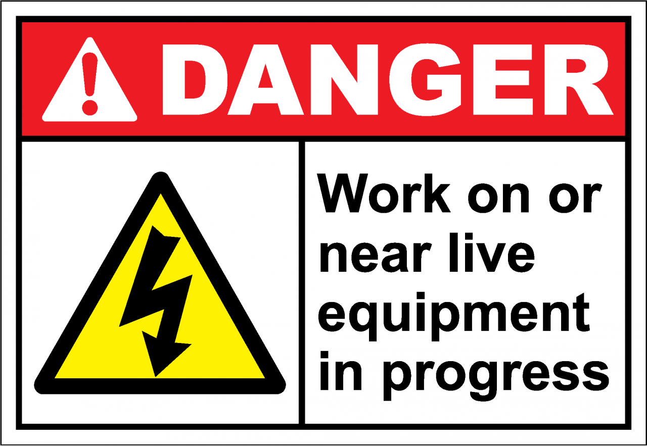 Danger Sign work on or near live equipment in progre - SafetyKore.com